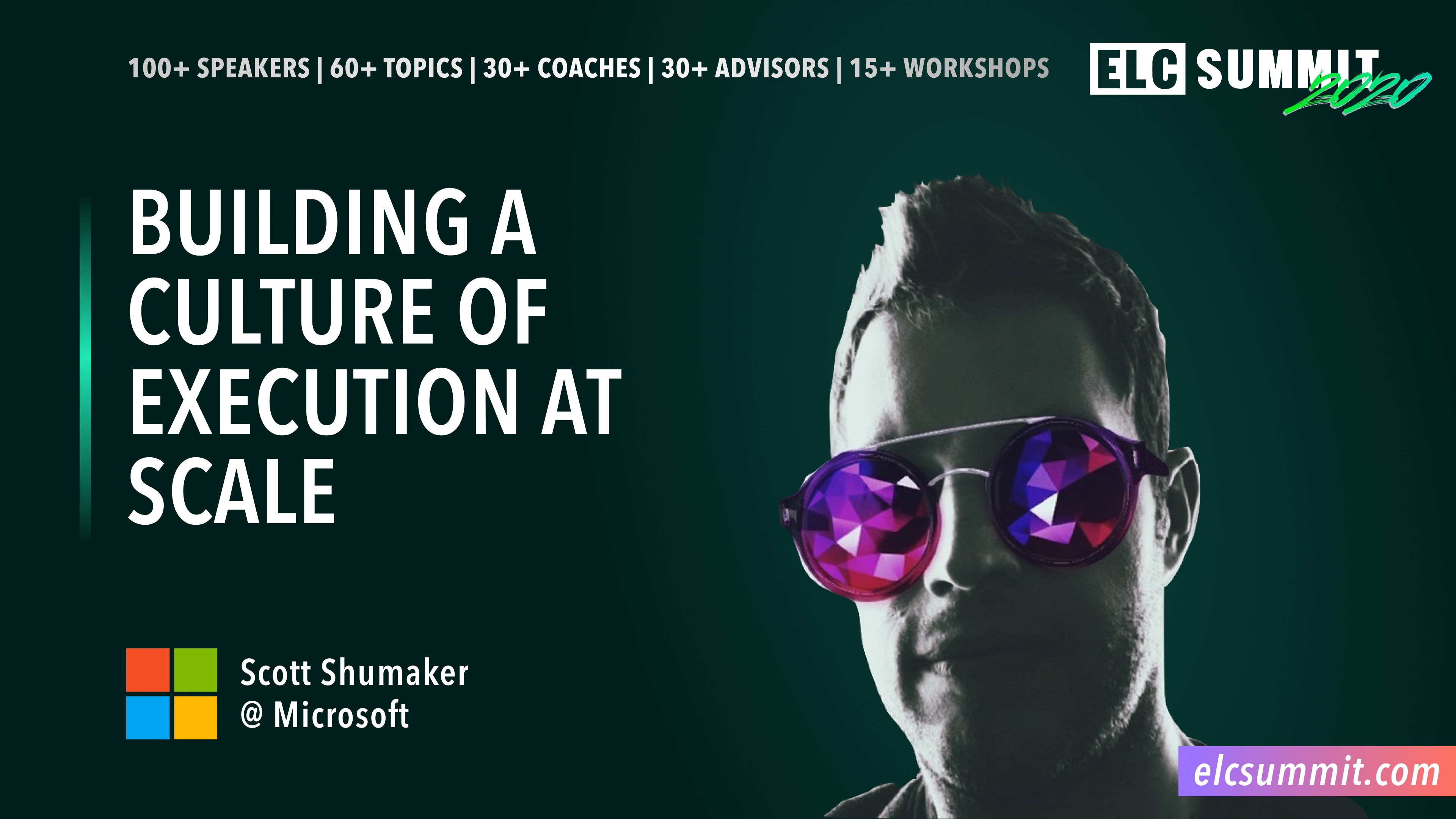 ELC - Building a Culture of Execution at Scale by Scott Shumaker